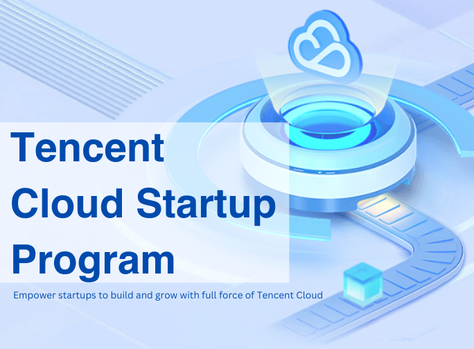 Tencent Cloud Startup Program | Entrepreneurship Center - The Hong Kong University of Science ...